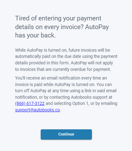 How does my customer set up AutoPay for my future invoices?